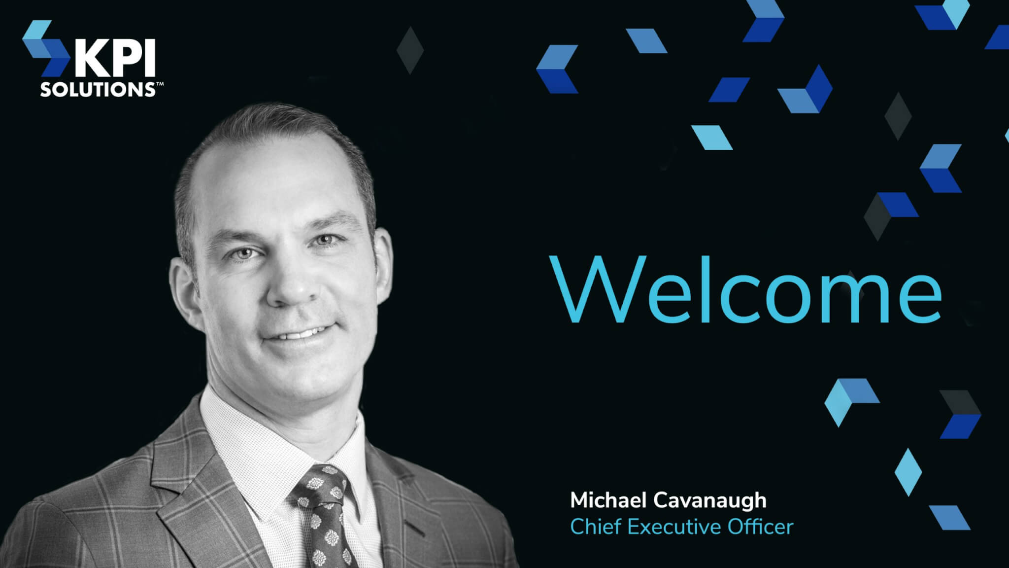 KPI Solutions Appoints Michael Cavanaugh as CEO - KPI Solutions